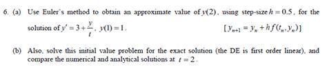 Solved A Use Eulers Method To Obtain An Approximate Value Chegg