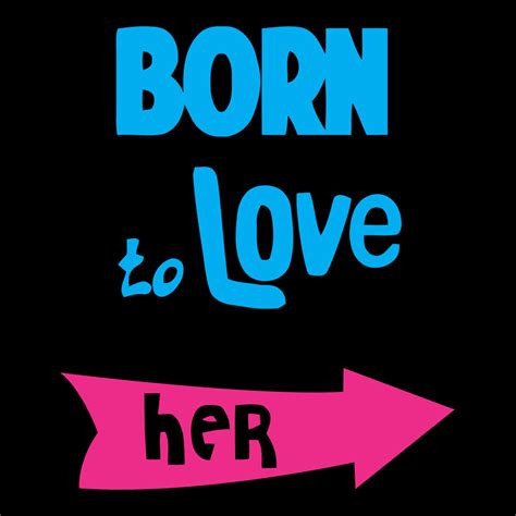 Born To Love Her Sixth Degree Clothing