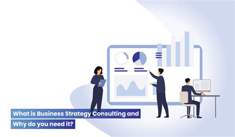 The Role Of Business Strategy Consulting In Growing Your Business Anubavam