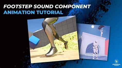 Unreal Engine Footstep Sound Component Tutorial How To Add To Other Animations Using Owl