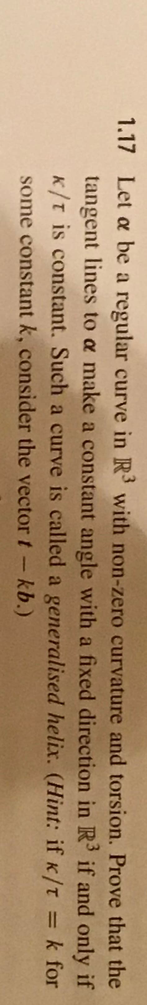 Solved 1 17 Let A Be A Regular Curve In R With Non Zero Chegg Com