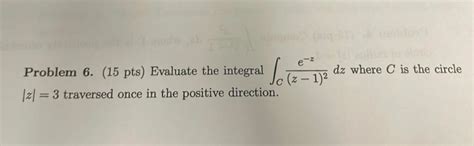 solved problem 6 15 ﻿pts ﻿evaluate the integral