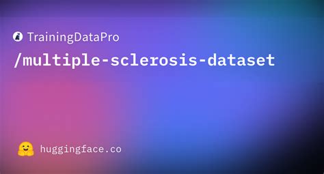TrainingDataPro Multiple Sclerosis Dataset Datasets At Hugging Face