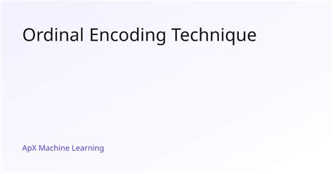 Ordinal Encoding Technique