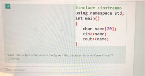 Solved 11 Include Using Namespace Std Int Main Char