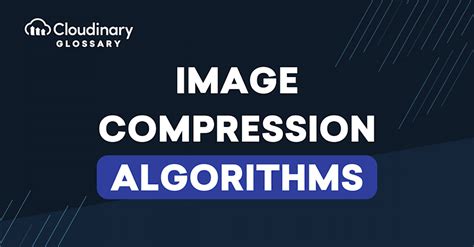 image compression algorithms cloudinary