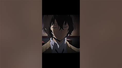So You Are Dazai Anime Bsd Youtube