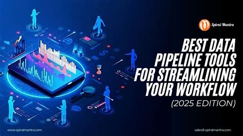 Best Data Pipeline Tools For Streamlining Your Workflow 2025 Edition