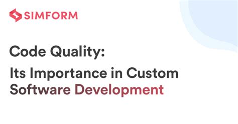 Code Quality Its Importance Improvement In Custom Software Development