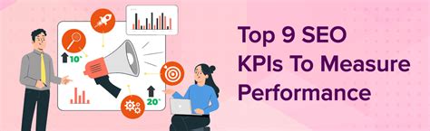 Top 9 Useful Seo Kpis To Track And Measure Performance