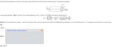 Solved Consider Fully Developed Laminar Flow In The Annular