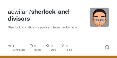 Github Acwilansherlock And Divisors Sherlock And Divisors Problem From Hackerrank