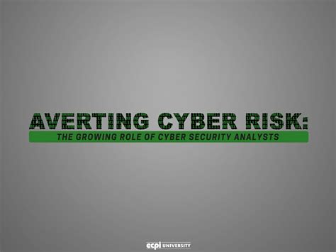 Averting Cyber Risk The Growing Role Of Cyber Security Analysts