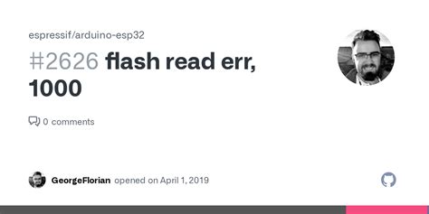 Flash Read Err 1000 · Issue 2626 · Espressifarduino Esp32 · Github