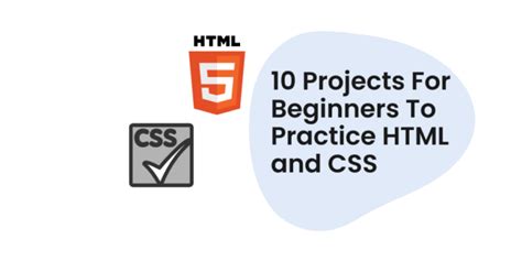 4 Websites With Practical Html And Css Projects For Beginners