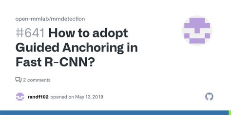 How To Adopt Guided Anchoring In Fast R Cnn · Issue 641 · Open Mmlabmmdetection · Github