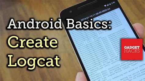 Android Basics Capturing A Logcat How To Youtube