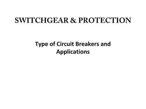 Circuit Breaker Presentation Ppt