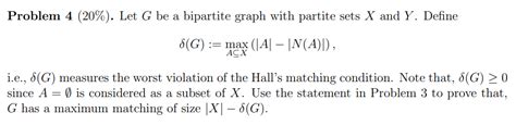 solved problem 4 20 ﻿let g ﻿be a bipartite graph with