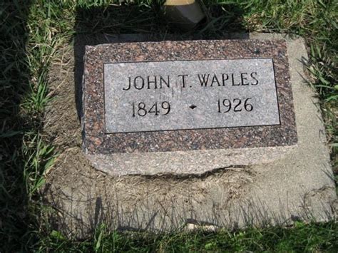 John Thomas Waples 1849 1926 Homenaje De Find A Grave