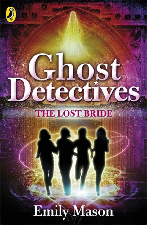 Ghost Detectives The Lost Bride Mason Emily Amazon Com Books