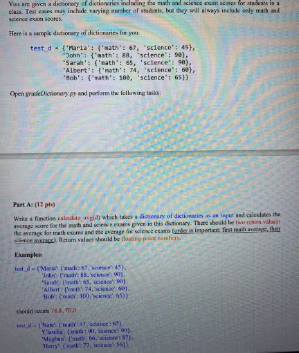 Solved You Are Given A Dictionary Of Dictionaries Including