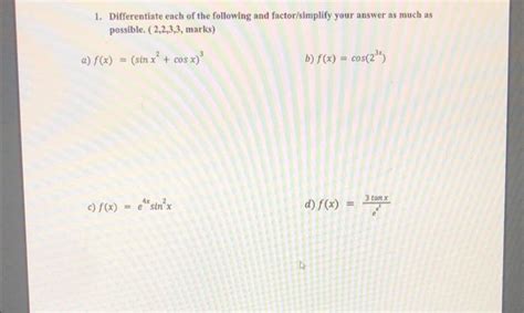 solved 1 differentiate each of the following and