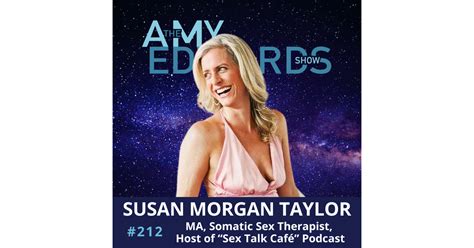 212 How To Increase And Align Sexual Desire With Susan Morgan Taylor
