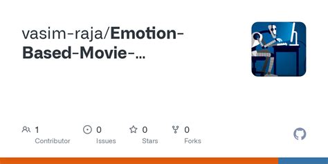 github vasim raja emotion based movie recommendation system