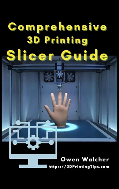 Beginners Guide To Slicing For 3d Printing 3d Printing Tips