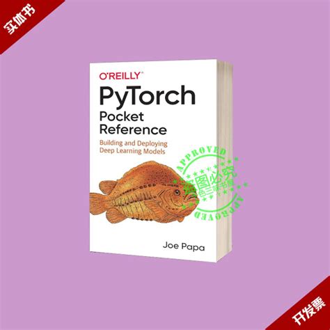 Pytorch Pocket Reference Building And Deploying Deep Learni купить на