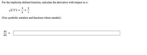 Solved Consider The Implicit Function E Sin 5x Dy