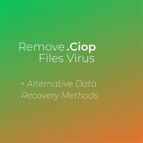 How To Remove Ciop Files Virus