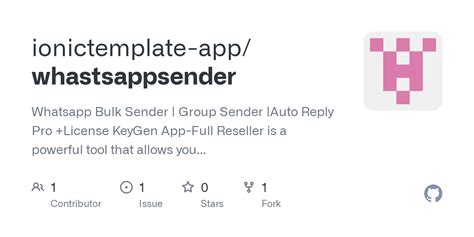 GitHub Ionictemplate App Whastsappsender Whatsapp Bulk Sender Group Sender Auto Reply Pro