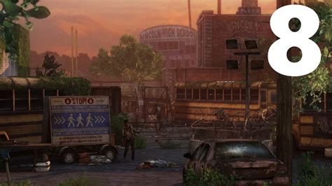 The Last Of Us Walkthrough Finding Lincoln High School Part 8