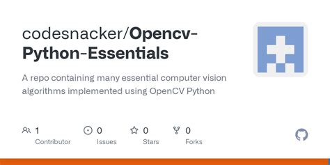 Github Codesnackeropencv Python Essentials A Repo Containing Many