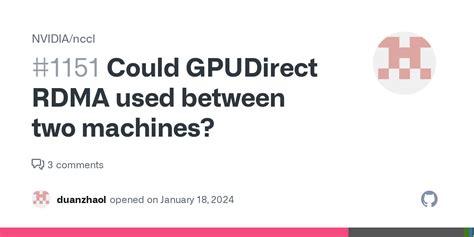 Could GPUDirect RDMA Used Between Two Machines Issue NVIDIA Nccl GitHub