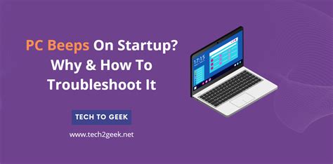 Understanding PC Beeps During Startup Causes And Troubleshooting Tips