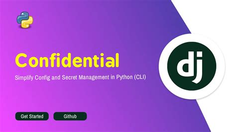 Confidential Simplify Config And Secret Management In Python CLI