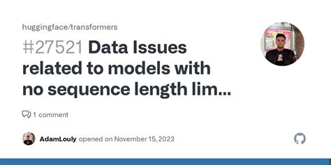 Data Issues Related To Models With No Sequence Length Limit Eg Xlnet · Issue 27521