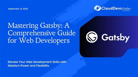 mastering gatsby a comprehensive guide for web developers