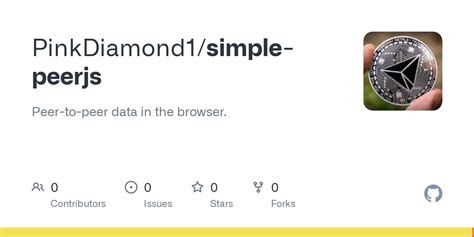 Github Pinkdiamond1simple Peerjs Peer To Peer Data In The Browser