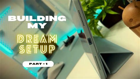 Building My Dream Setup Part I Setup Dreamsetup Cenematic Desksetup Viral Tech Youtube