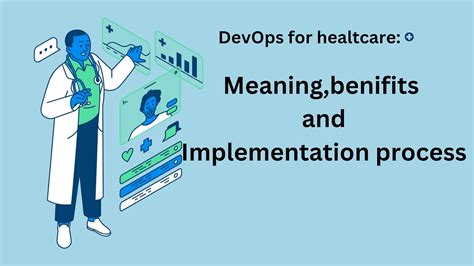 Devops For Healthcare Meaning Benefits And Implementation Process