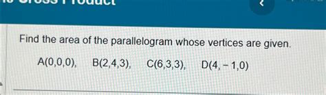Solved Find The Area Of The Parallelogram Whose Vertices Are