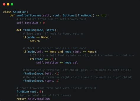 Efficient Tree Traversal Summing Left Leaves The Key Insights Are 1 Akanksha Sawant