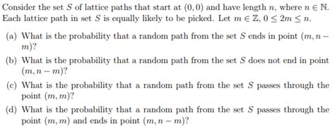 Solved Consider The Set S Of Lattice Paths That Start At