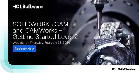 Learn About Solidworks Cam And Hcl Camworks Hcl Camworks Posted On The Topic Linkedin