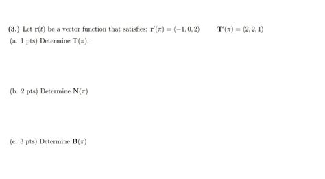 Solved Let R T Be A Vector Function That Satisfies Chegg Com