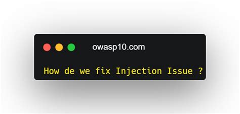 What Is Injection Owasp10